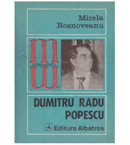 Anticariat Albert, Dumitru Radu Popescu, Mirela Roznoveanu