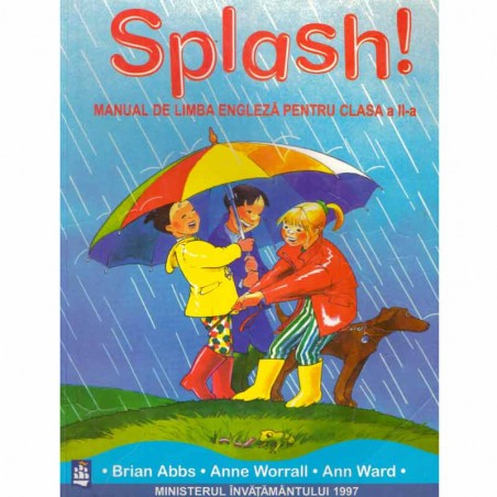 Splash! - manual de limba engleza pentru clasa a II-a, Brian Abbs, 20 ron